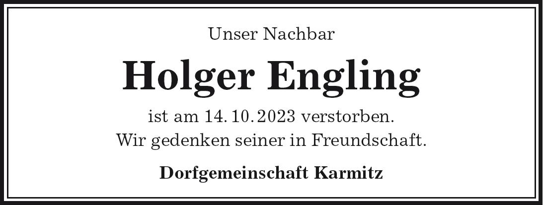 Das Trauerportal für Lüchow-Dannenberg › Todesanzeigen › Holger Engling